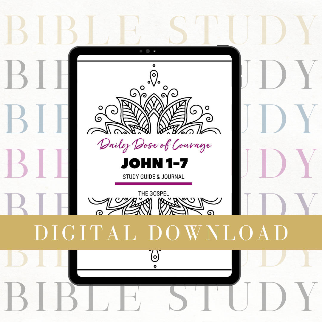 Daily Dose of Courage - John Bible Study Guide & BOLD Journal (Digital ...